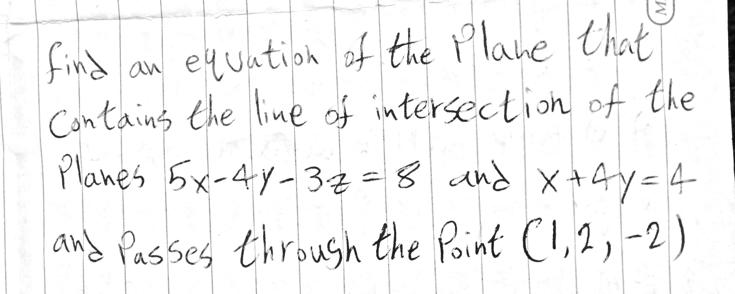 Solved Find An Equation Of The Plane That Contains The Line