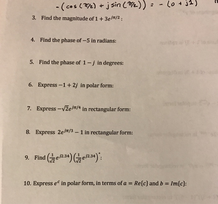 Solved Find the magnitude of 1 + 3 e^j pi/2: Find the phase | Chegg.com