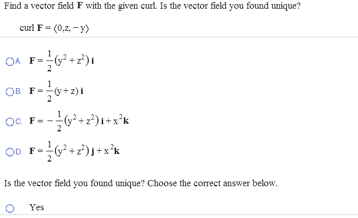 Solved Find A Vector Field F With The Given Curl Is The