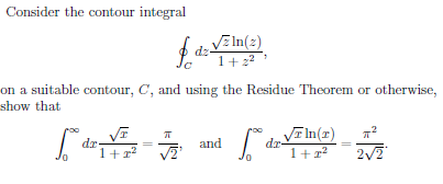 Solved Consider the contour integral elz 1 +22 on a suitable | Chegg.com