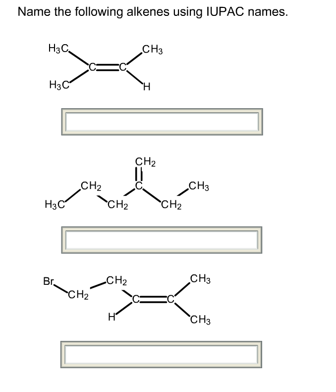 Solved Name the following alkenes using IUPAC names. | Chegg.com