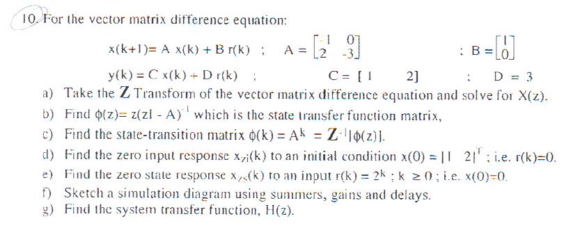 Solved 10. For the vector matrix difference equation: x | Chegg.com