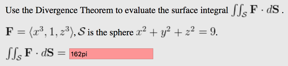 Solved Use the Divergence Theorem to evaluate the surface | Chegg.com