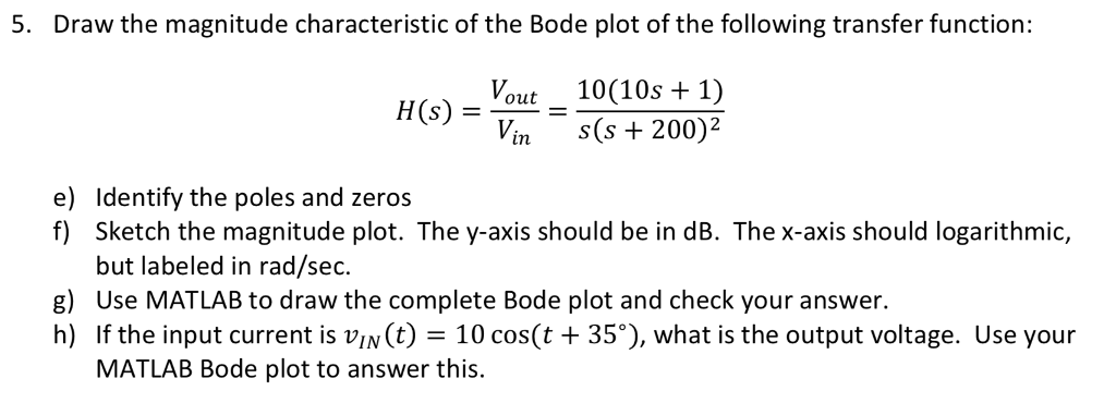 Solved 5. Draw the magnitude characteristic of the Bode plot | Chegg.com