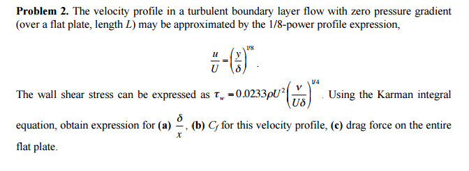 Solved The velocity profile in a turbulent boundary layer | Chegg.com