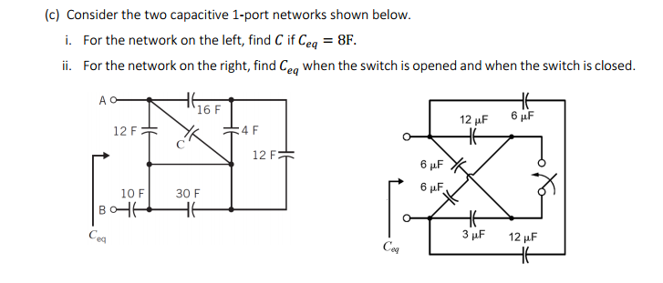 Solved (c) Consider the two capacitive 1-port networks shown | Chegg.com