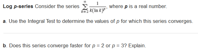 Solved Log p-series I find this test confusing, so | Chegg.com