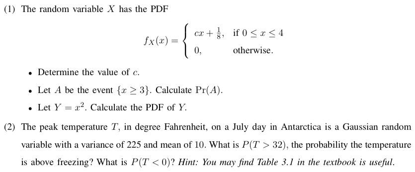 Solved (1) The random variable X has the PDF fX(x)={cx+ 1/8, | Chegg.com