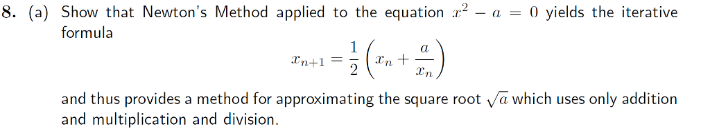 Solved 8. (a) Show that Newton's Method applied to the | Chegg.com