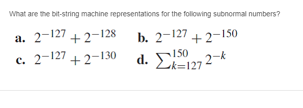 Solved What are the bit-string machine representations for | Chegg.com