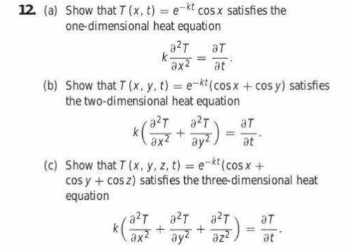 Solved Show that T(x, t) = e^-kt cos x satisfies the | Chegg.com