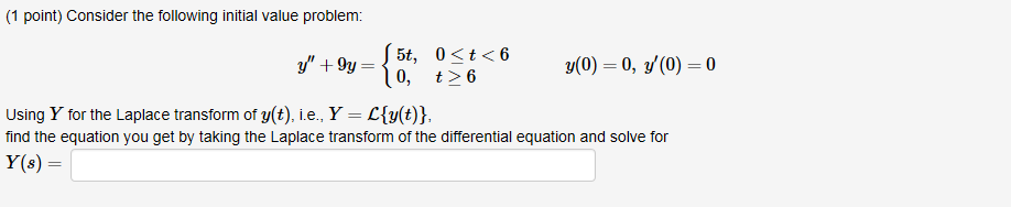 Solved Consider the following initial value problem: y"+9y | Chegg.com