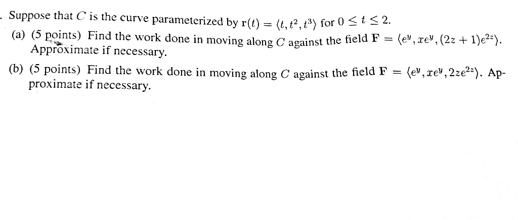 Solved: Suppose That C Is The Curve Parameterized By R(t) ... | Chegg.com