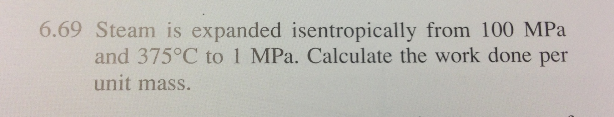 Solved Steam is expanded isentropically from 100 MPa and | Chegg.com