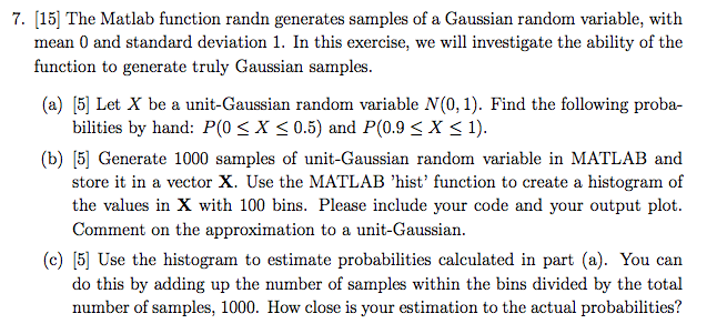 Solved The Matlab Function Randn Generates Samples Of A 