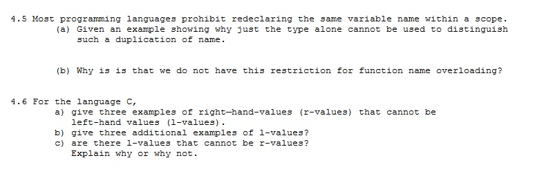 Solved 4.5 Most programming languages prohibit redeclaring | Chegg.com
