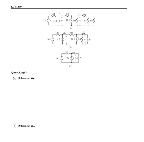 Solved ECE 240 Question (s): (a) Determine Ru (b) Determine | Chegg.com