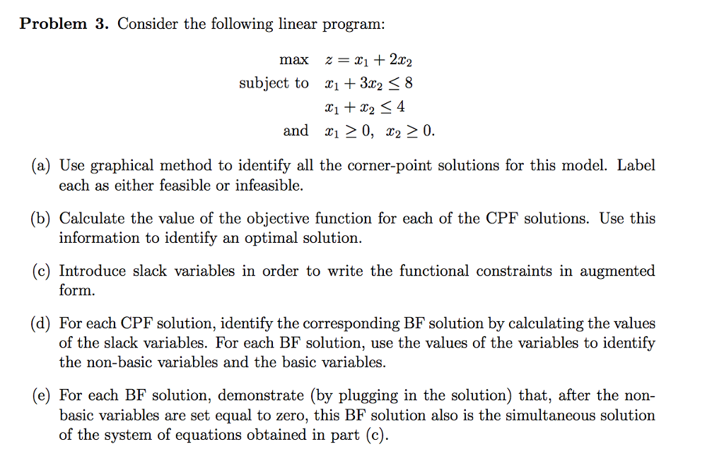 Solved Problem 3. Consider the following linear program: z = | Chegg.com