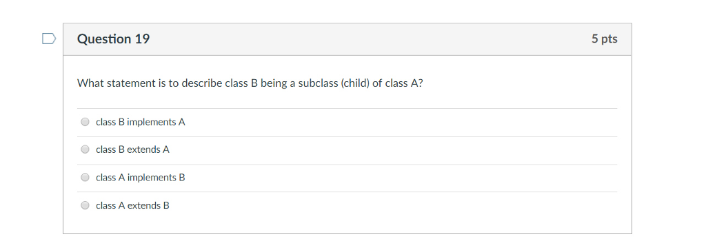 Solved D Question 19 5 pts What statement is to describe | Chegg.com