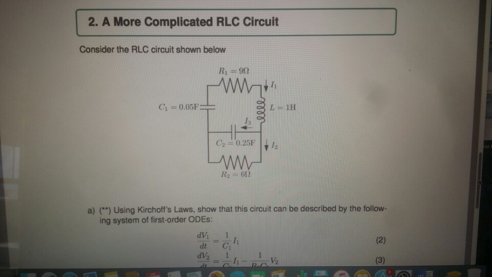 Solved 2. A More Complicated RLC Circuit Consider the RLC | Chegg.com