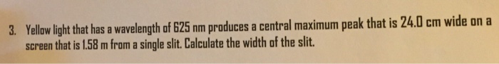 Solved Yellow light that has a wavelength of 625 nm produces | Chegg.com