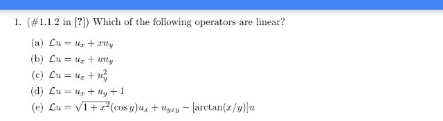 Solved Which of the following operators are linear? Lu = | Chegg.com