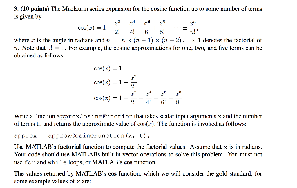Solved 3. (10 points) The Maclaurin series expansion for the | Chegg.com