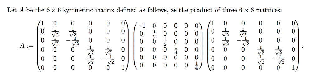 Solved Let A be the 6 × 6 symmetric matrix defined as | Chegg.com