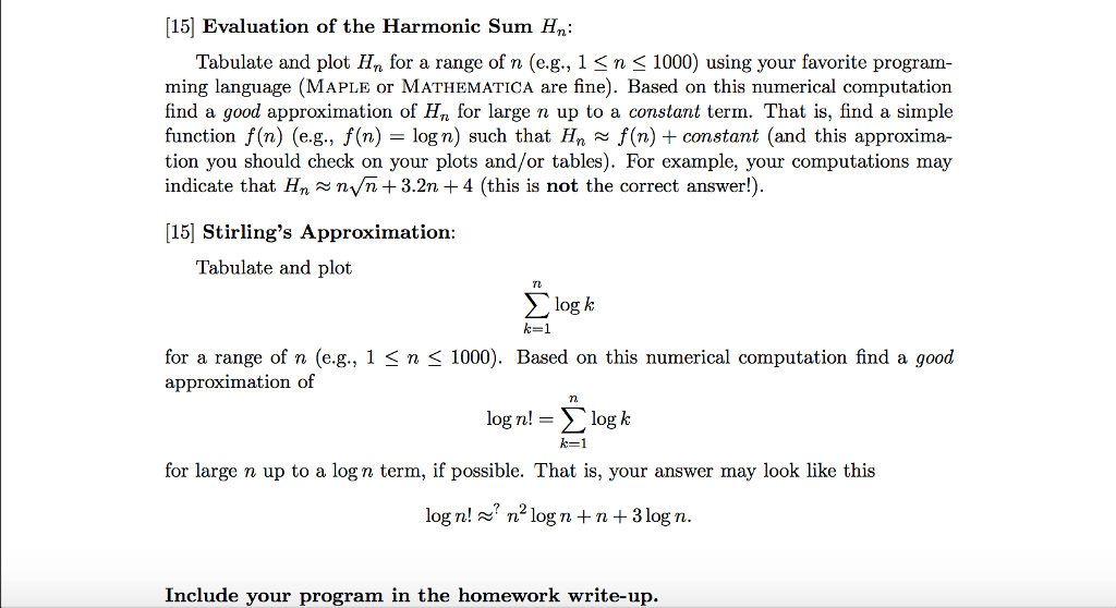 Solved Evaluation of the Harmonic Sum H_n: Tabulate and | Chegg.com