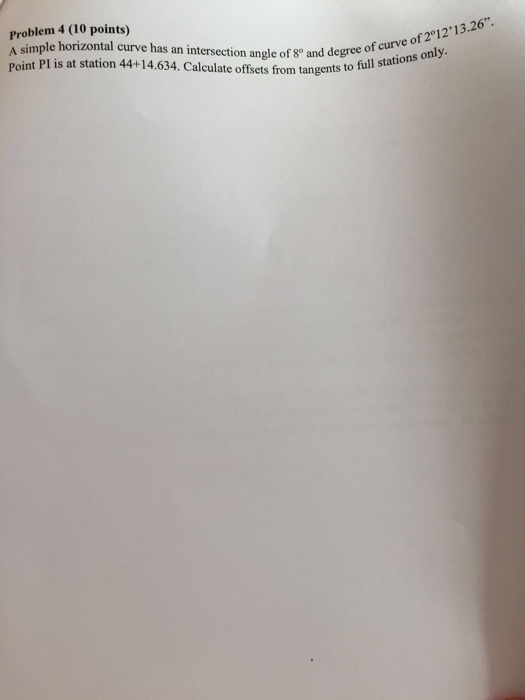 Solved A simple horizontal curve has an intersection angle | Chegg.com