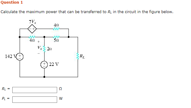 Solved Question 1 Calculate the maximum power that can be | Chegg.com