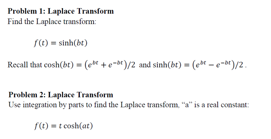 Solved Laplace Transform Find the Laplace transform: f(t) = | Chegg.com