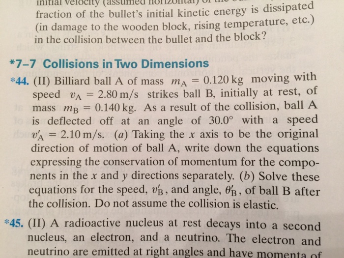 Solved Billiard ball A of mass m_A = 0.120 kg moving with | Chegg.com