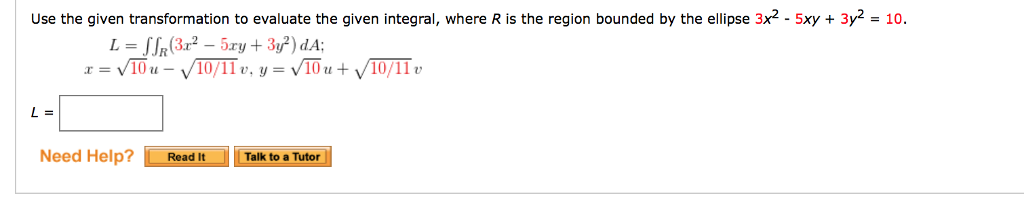Solved Use the given transformation to evaluate the given | Chegg.com