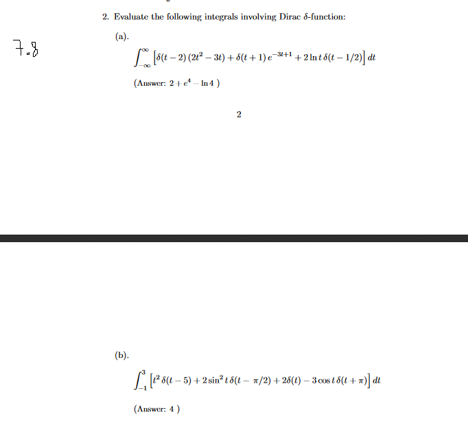 Solved 2. Evaluate the following integrals involving Dirac δ | Chegg.com