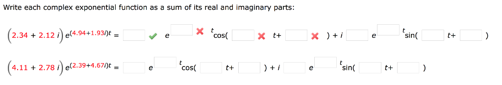 Solved Write each complex exponential function as a sum of | Chegg.com