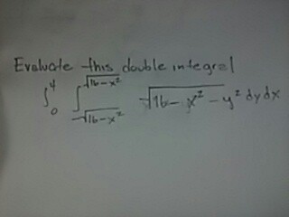 Solved Evaluate this double integral integral_0^4 | Chegg.com