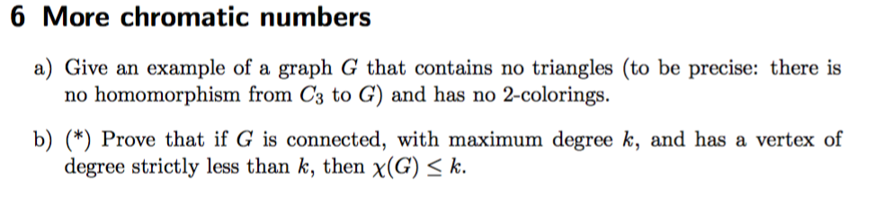 Solved 6 More chromatic numbers a) Give an example of a | Chegg.com