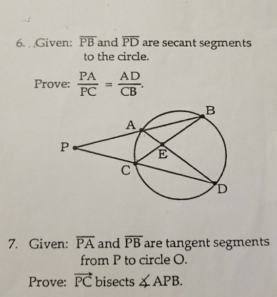 Solved 6. . Given: PB and PD are secant segments to the | Chegg.com