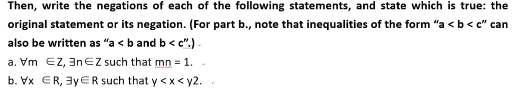 Solved Then, write the negations of each of the following | Chegg.com