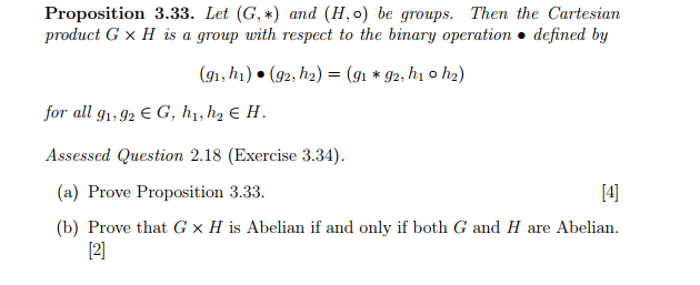Solved Proposition 3.33. Let (G,*) and (H,o) be groups. Then | Chegg.com