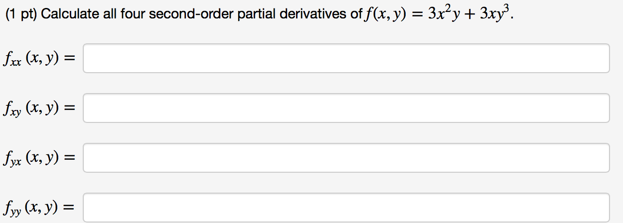Solved Calculate all four second-order partial derivatives | Chegg.com