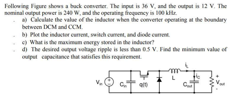 Solved Following Figure shows a buck converter. The input is | Chegg.com