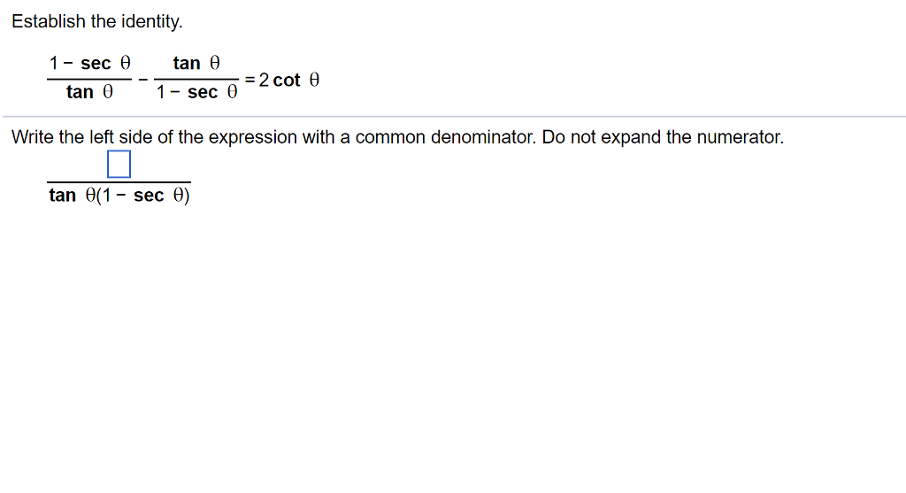 Solved Establish the identity. 1-sec ? tan ? tan ? 1-sec 0 | Chegg.com