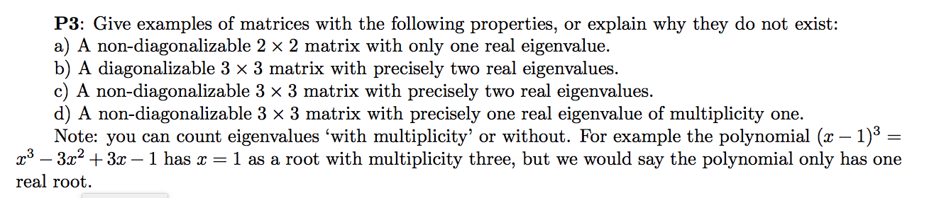Solved Give examples of matrices with the following | Chegg.com