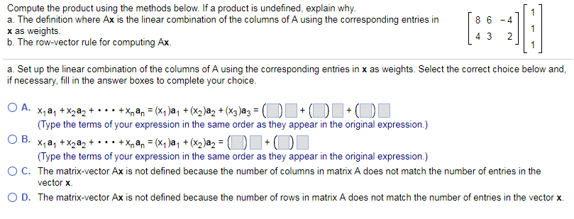 Solved Compute the product using the methods below. If a | Chegg.com
