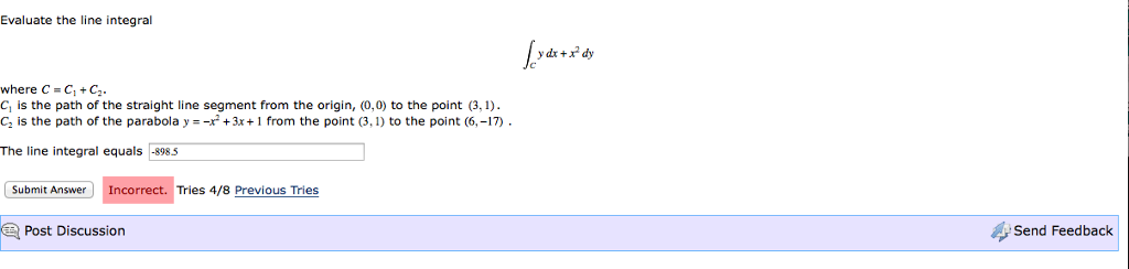 Solved Evaluate the line integral integral_c ydx+x^2dy | Chegg.com