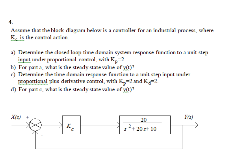 Solved 4. Assume that the block diagram below is a | Chegg.com