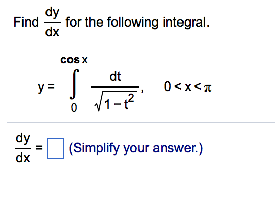 Solved Findor the following integral. dy dx dt 2 0 1-t | Chegg.com
