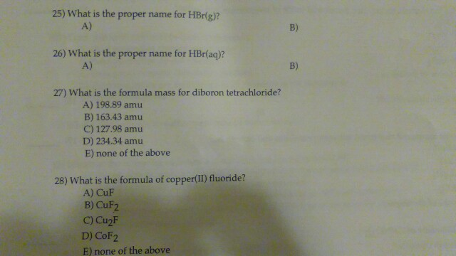 Solved What is the proper name for HBr(g)? A) B) What is | Chegg.com